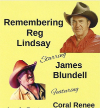 Remembering Reg Lindsay Show 2025 - Reg Lindsay | Official Website